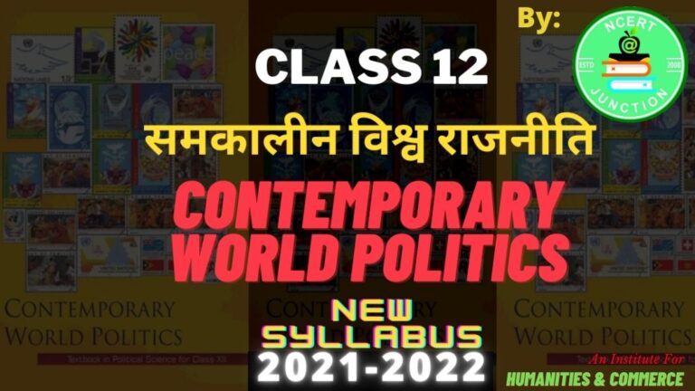 Join CLASS 12 CONTEMPORARY WORLD POLITICS Course - NCERT JUNCTION